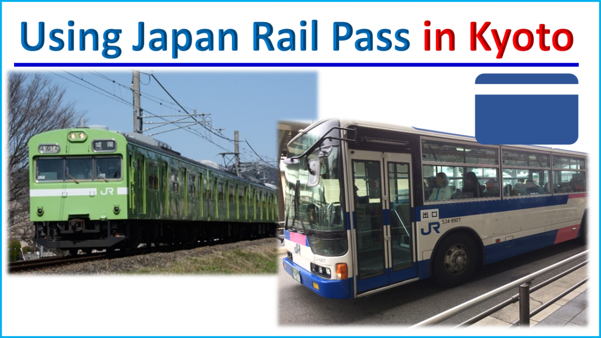 eye catch using japan rail pass in kyoto 2 | Kyoto Bus & Train Guide