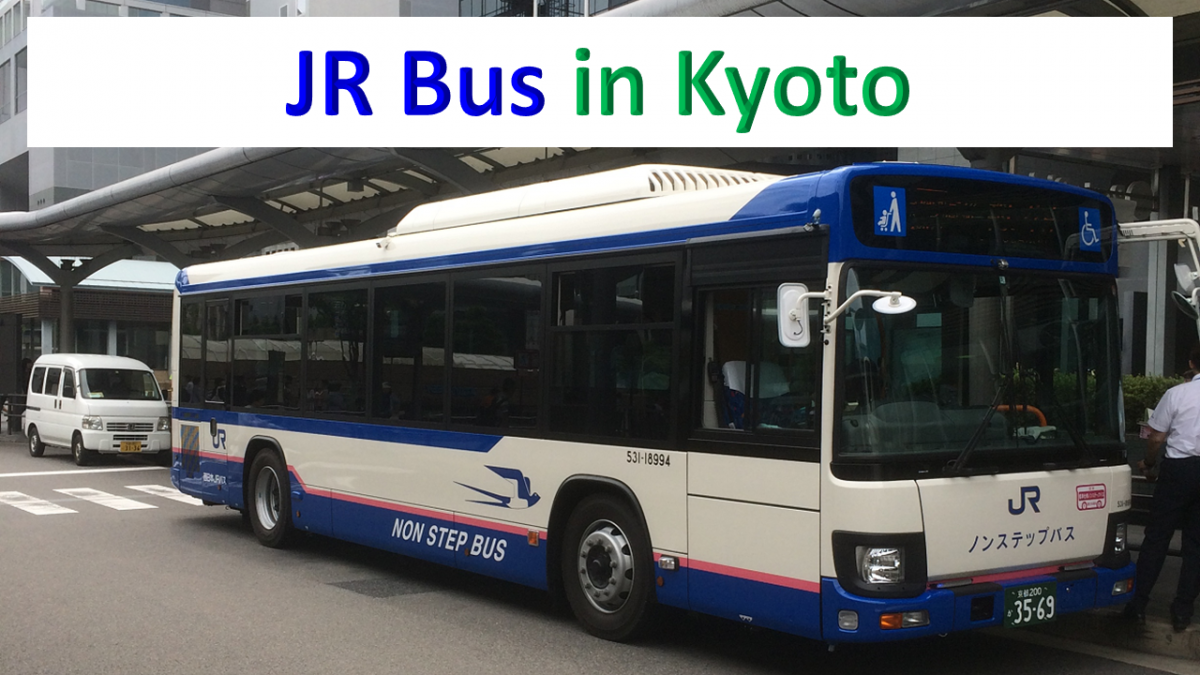 2019 JR Bus | Kyoto Bus & Train Guide