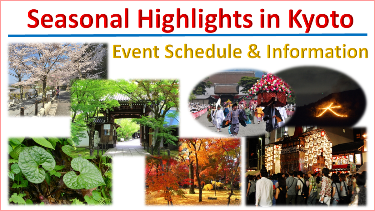 Kyoto Seasonal Highlights (Famous Events & Festivals) | Kyoto Bus ...
